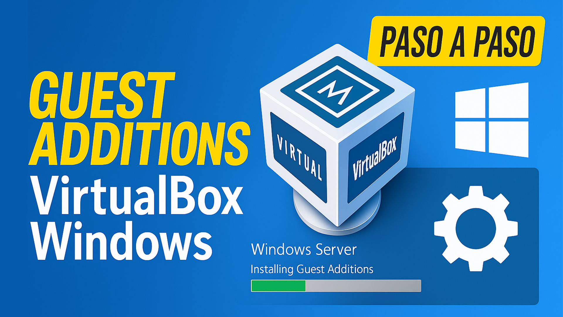 Instalar Guest Additions en VirtualBox Windows Server