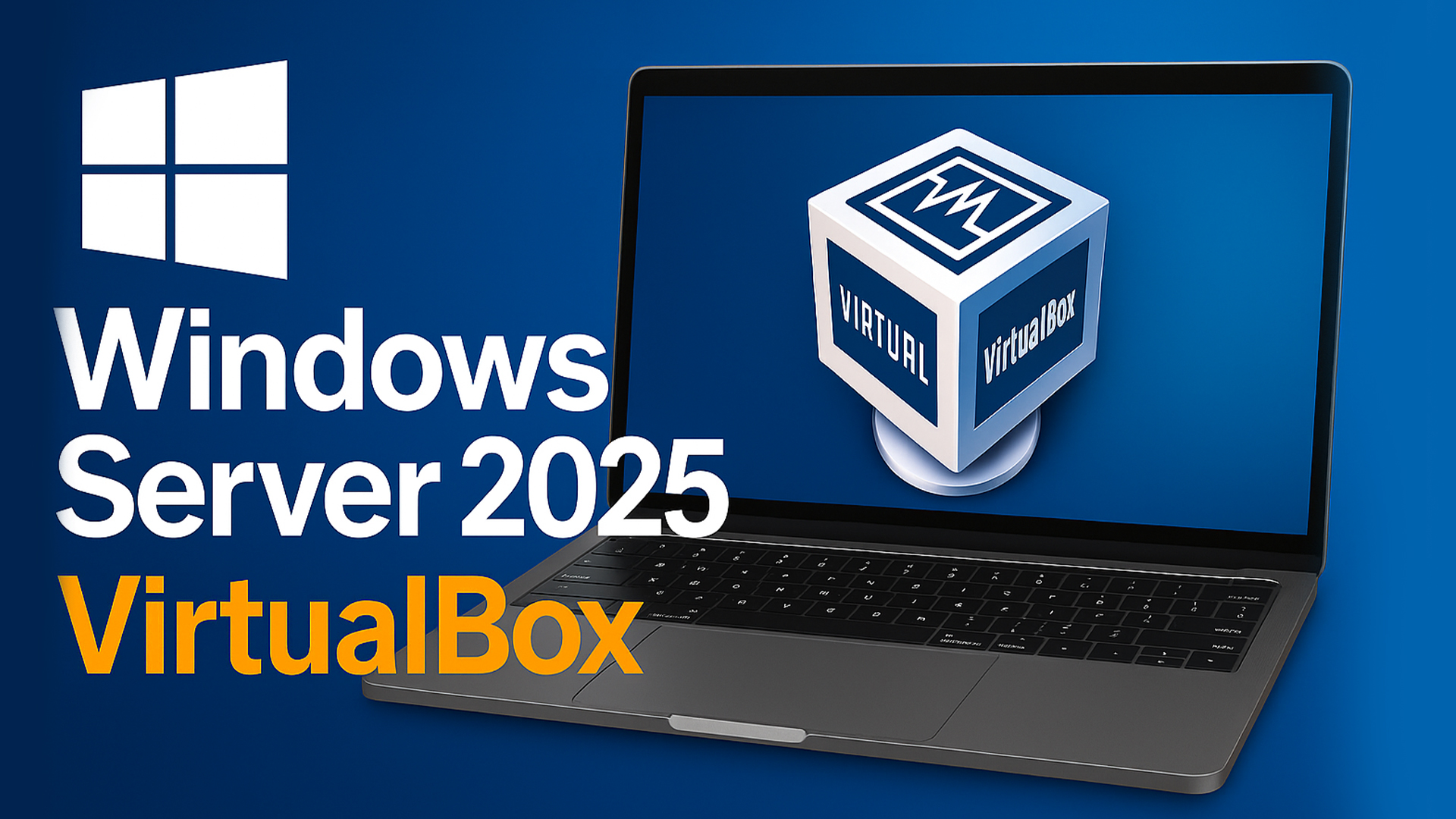 Instalar Windows Server 2025 en VirtualBox paso a paso